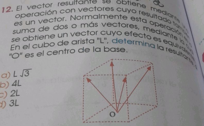 12. El vector resultante se obtiene mediante | StudyX