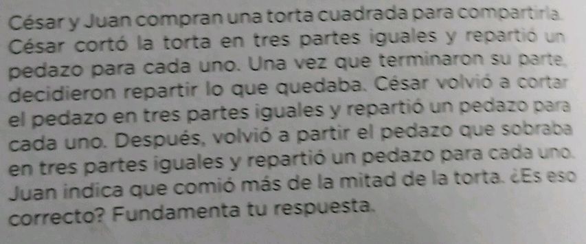 César y Juan compran una torta cuadrada para | StudyX