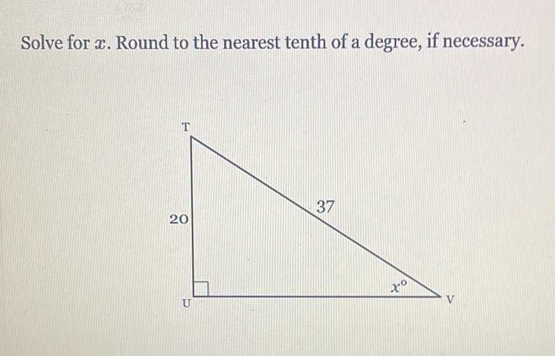 Solve for $x$. Round to the nearest tenth of | StudyX