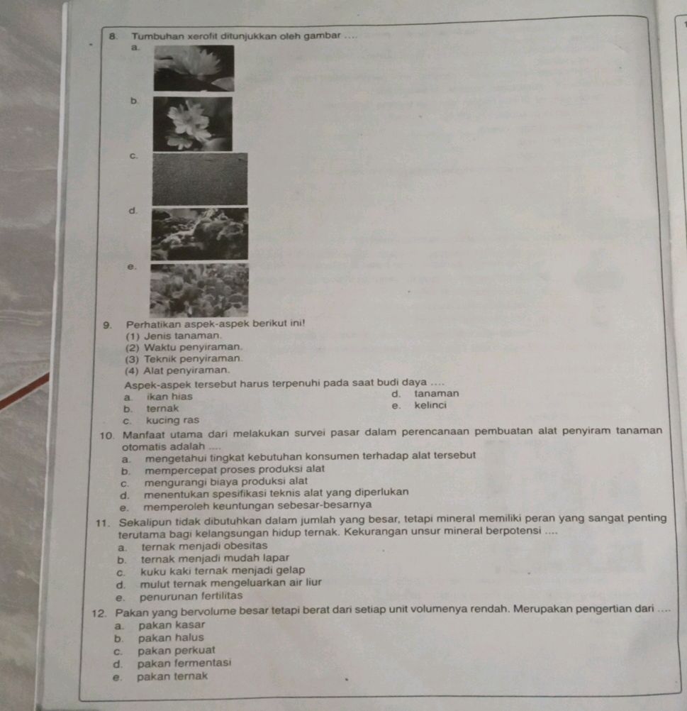 8. Tumbuhan xerofit ditunjukkan oleh | StudyX