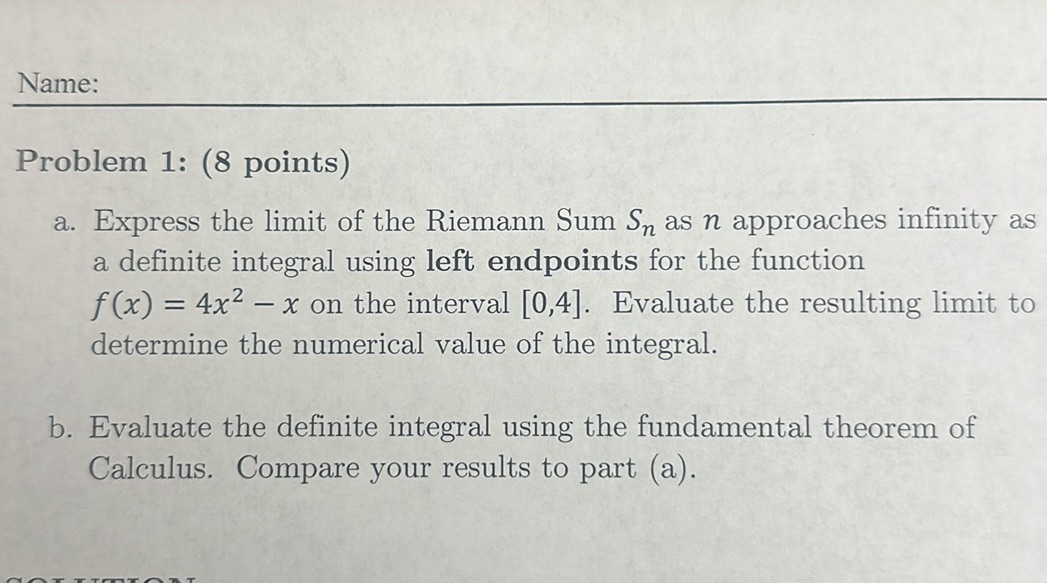 Problem 1: (8 points) a. Express the limit | StudyX
