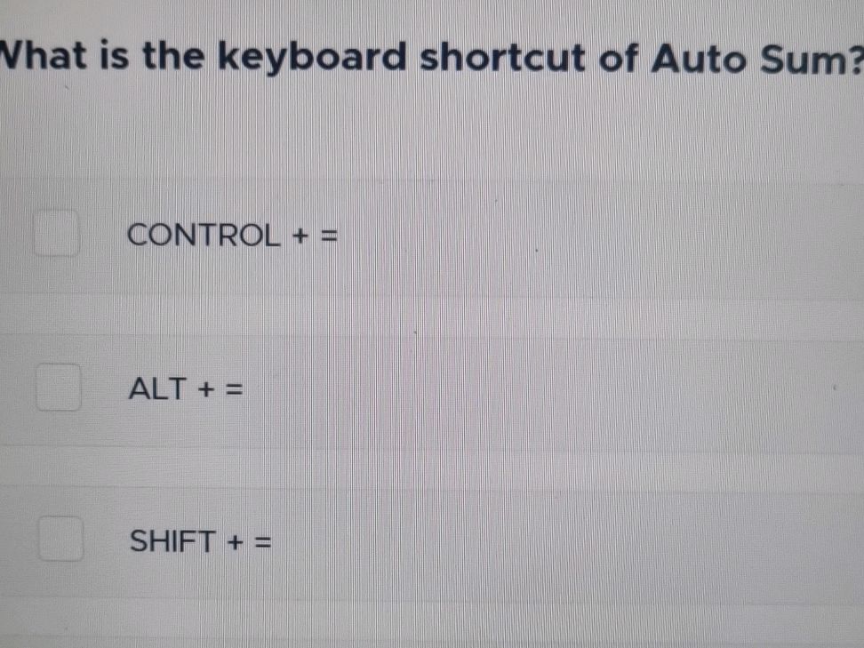What is the keyboard shortcut of Auto Sum? | StudyX