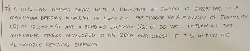 7.) A circular timber beam with a diameter | StudyX