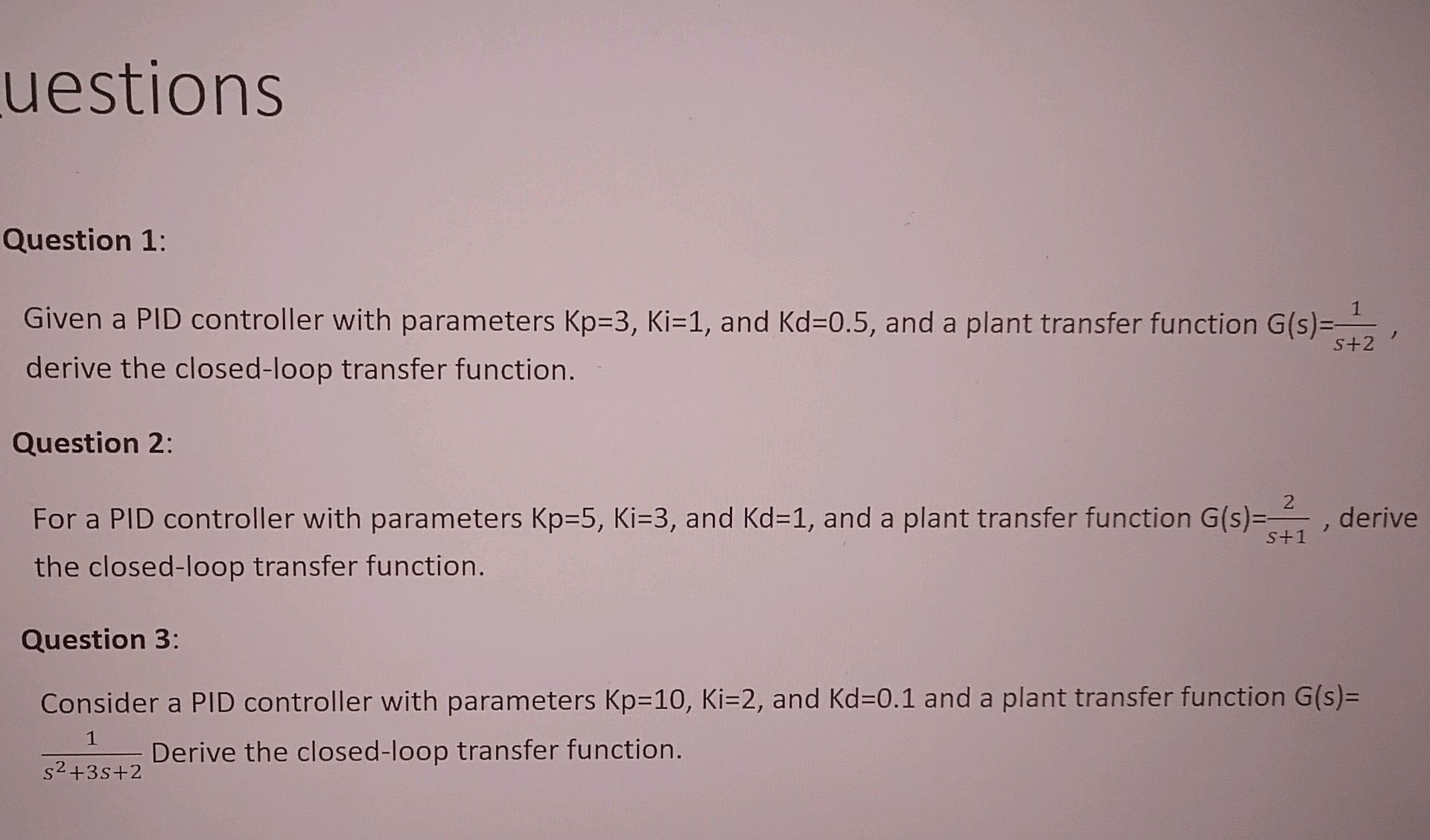 Question 1: Given a PID controller with | StudyX