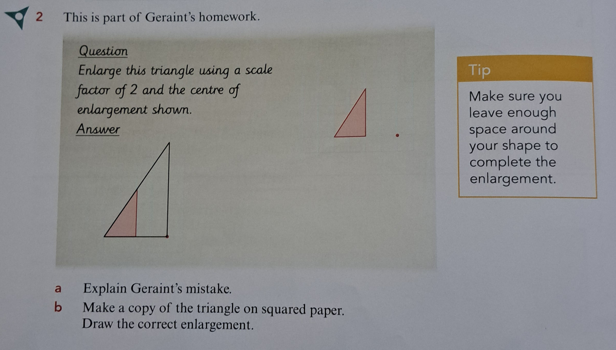 Enlarge this triangle using a scale factor | StudyX