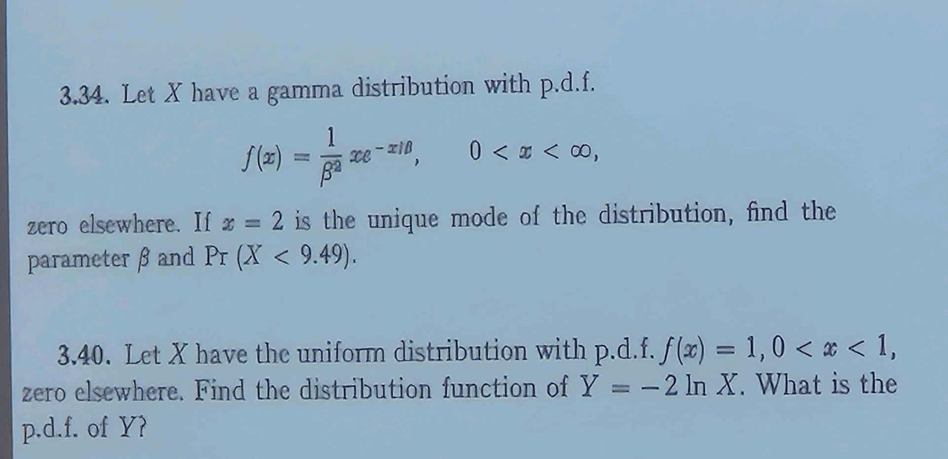 3.34. Let X have a gamma distribution with | StudyX