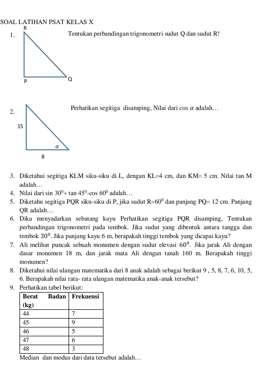 1. Tentukan perbandingan trigonometri sudut | StudyX
