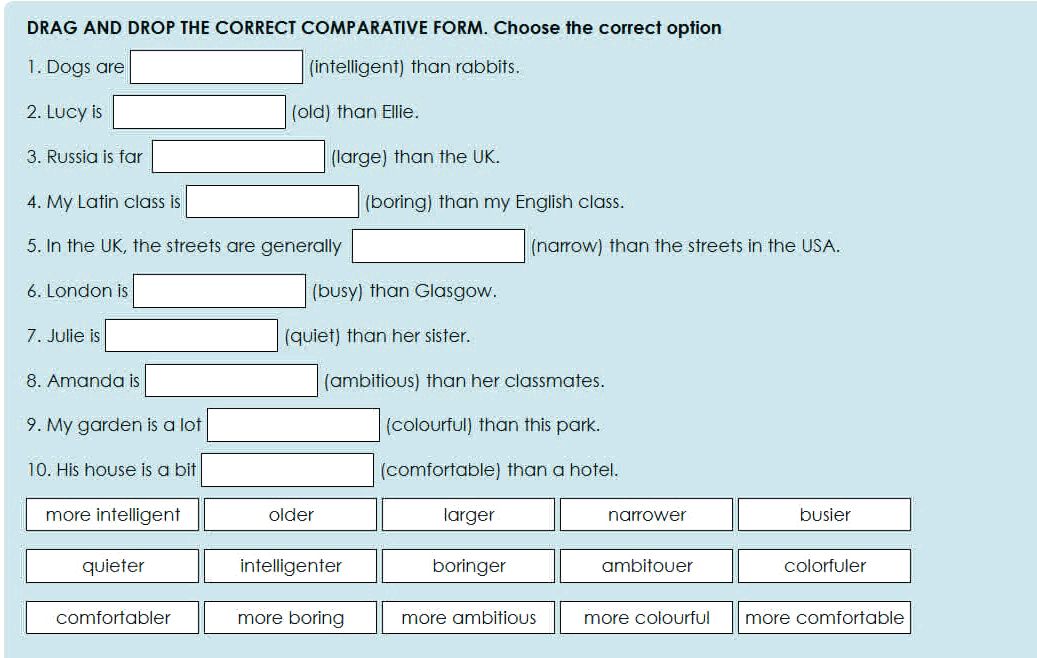 DRAG AND DROP THE CORRECT COMPARATIVE FORM. | StudyX