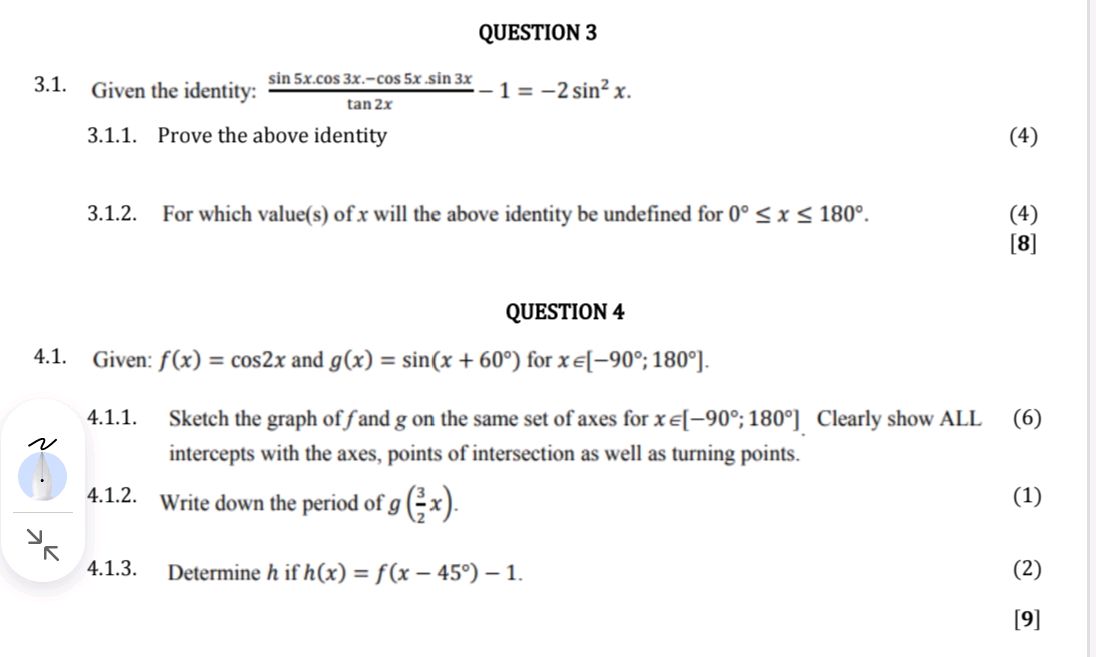 QUESTION 3 3.1. Given the identity: {sin | StudyX