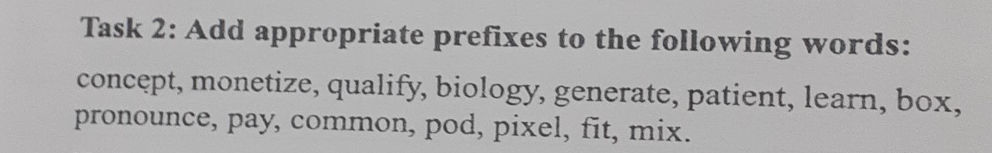 Task 2: Add appropriate prefixes to the | StudyX