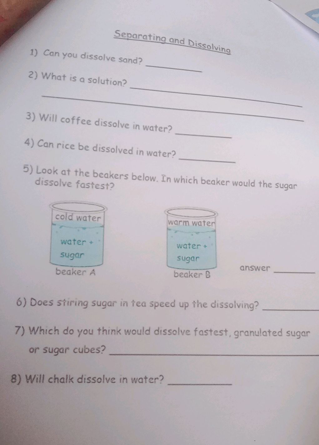 1) Can you dissolve sand? 2) What is a | StudyX
