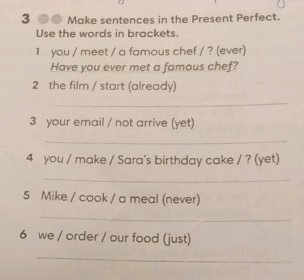 3 Make sentences in the Present Perfect. Use | StudyX
