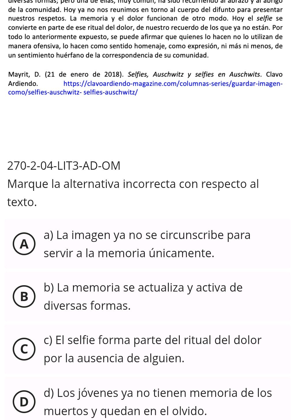 Marque la alternativa incorrecta con | StudyX