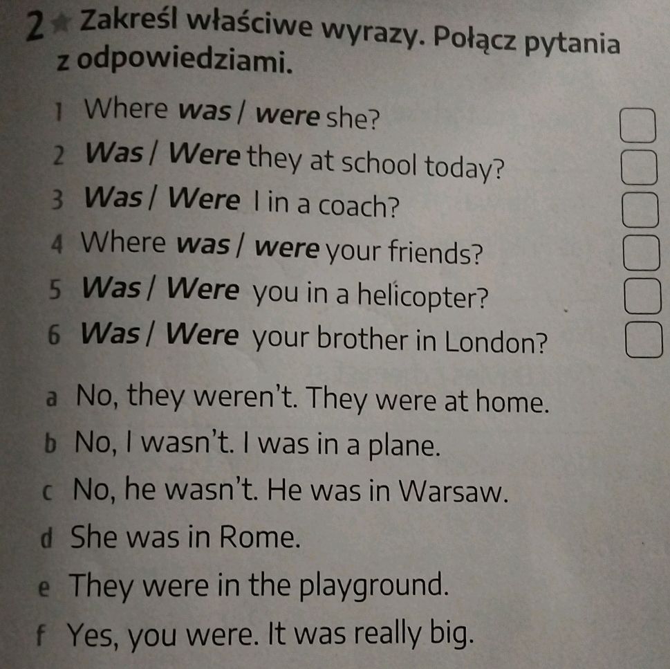 1 Where was / were she? 2 Was / Were they at | StudyX