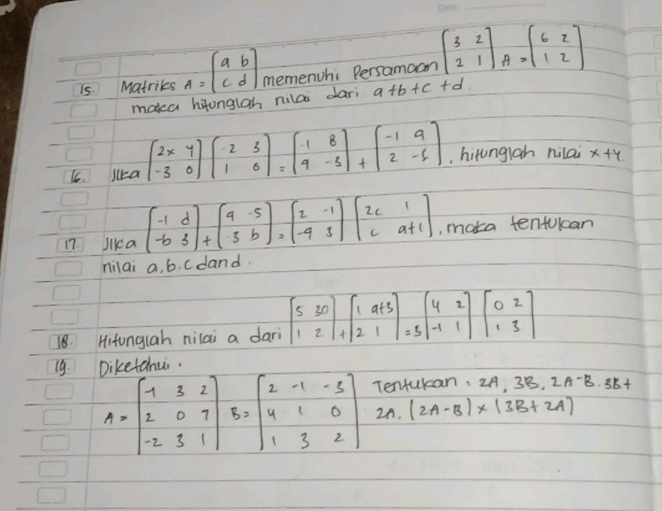 15. Matriks $A = a b c d \$ memenuhi | StudyX
