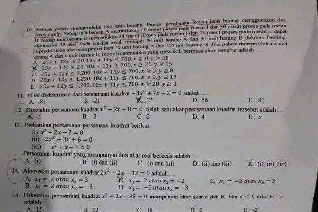 10. Sebuah pabrik memproduksi dua jenis | StudyX