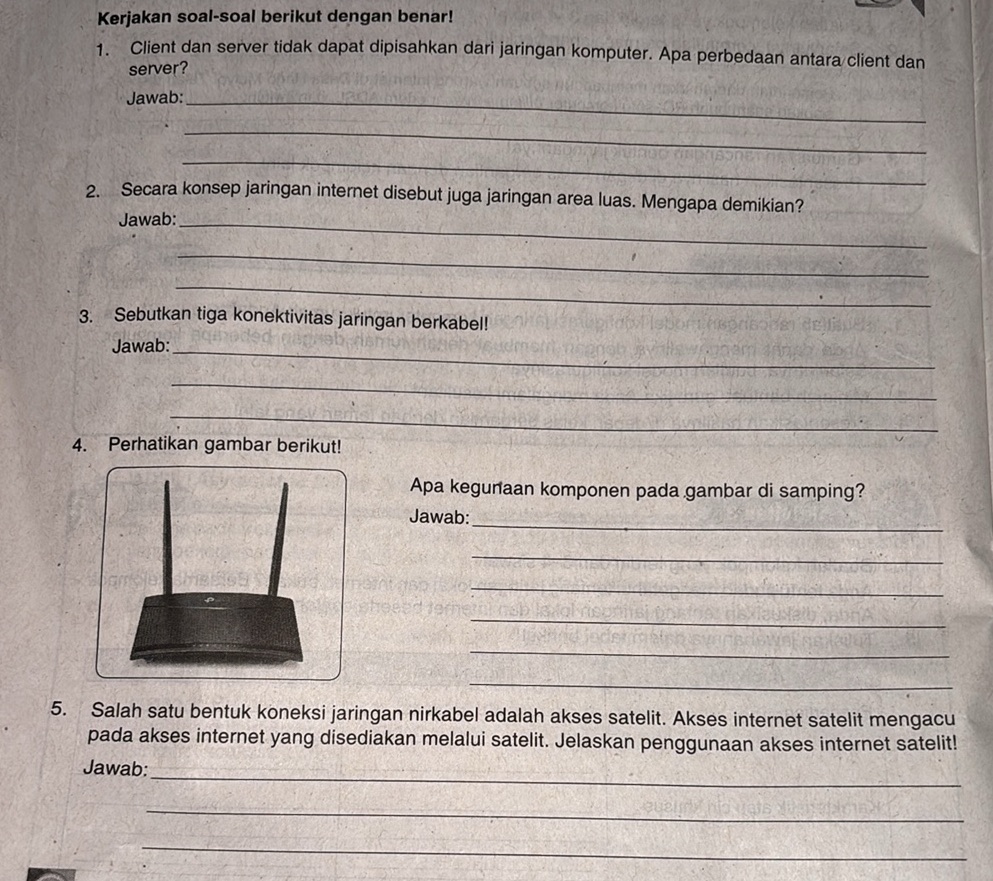 Kerjakan soal-soal berikut dengan benar! 1. | StudyX