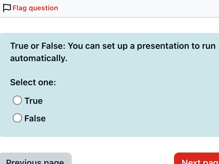 True or False: You can set up a presentation | StudyX