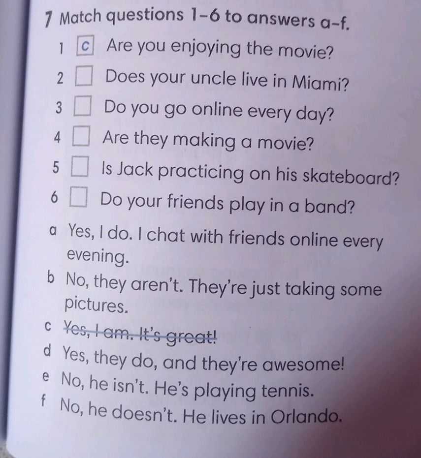 7 Match questions 1-6 to answers a-f. 1. | StudyX