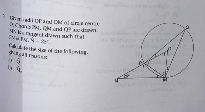 3. Given radii OP and OM of circle centre O. | StudyX