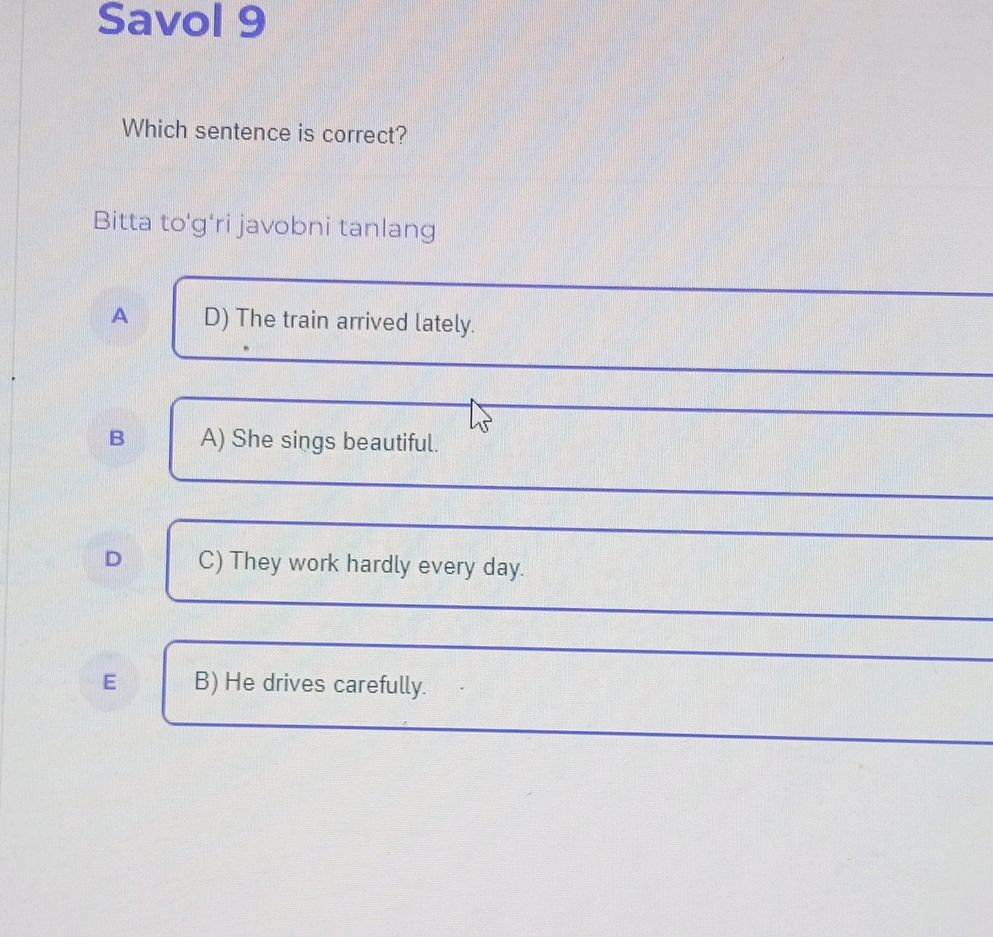 Which sentence is correct? A) She sings | StudyX