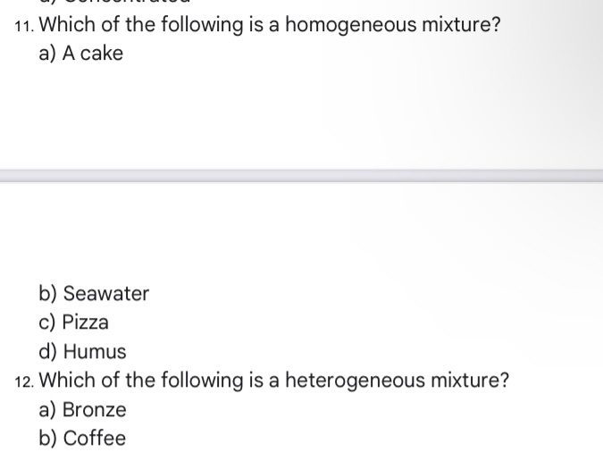 11. Which of the following is a homogeneous | StudyX