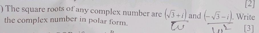 The square roots of any complex number are