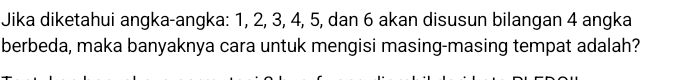 Jika diketahui angka-angka: 1, 2, 3, 4, 5, | StudyX
