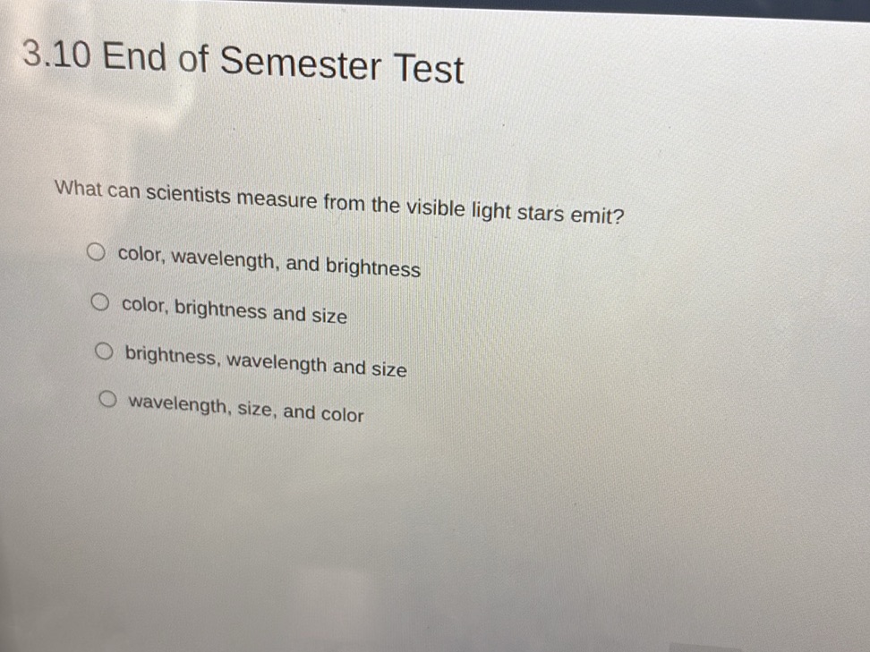 What can scientists measure from the visible | StudyX