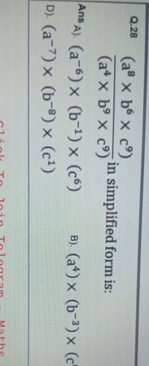 Q.28 $ {(a^8 b^6 c^9)}{(a^4 b^9 | StudyX