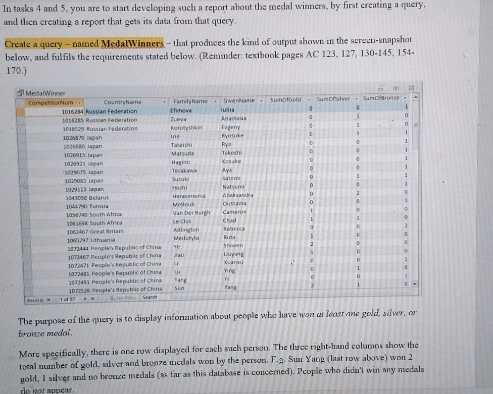 Create a query - named `MedalWinners` - that | StudyX