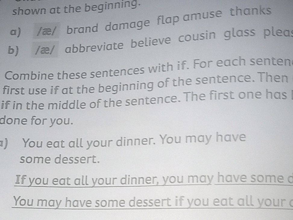Combine these sentences with if. For each | StudyX