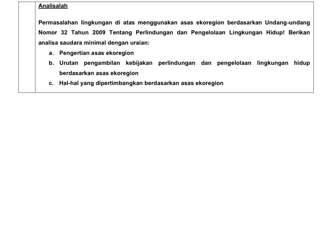 Permasalahan lingkungan di atas menggunakan | StudyX