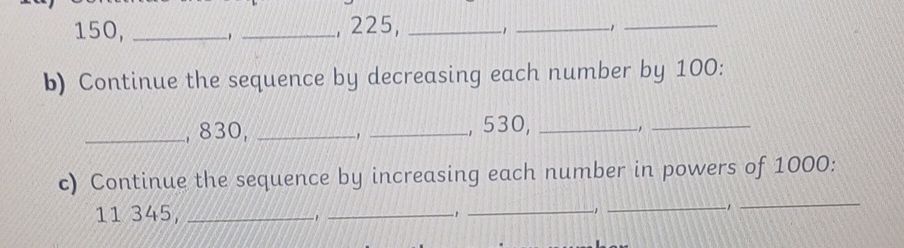 a) Continue the sequence: 150, ___, ___, | StudyX