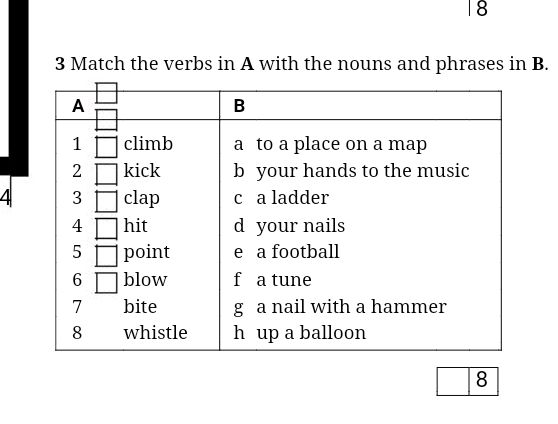 3 Match the verbs in A with the nouns and | StudyX