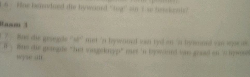 1.6 Hoe beinvloed die bywoord "tog" sin 1 se | StudyX