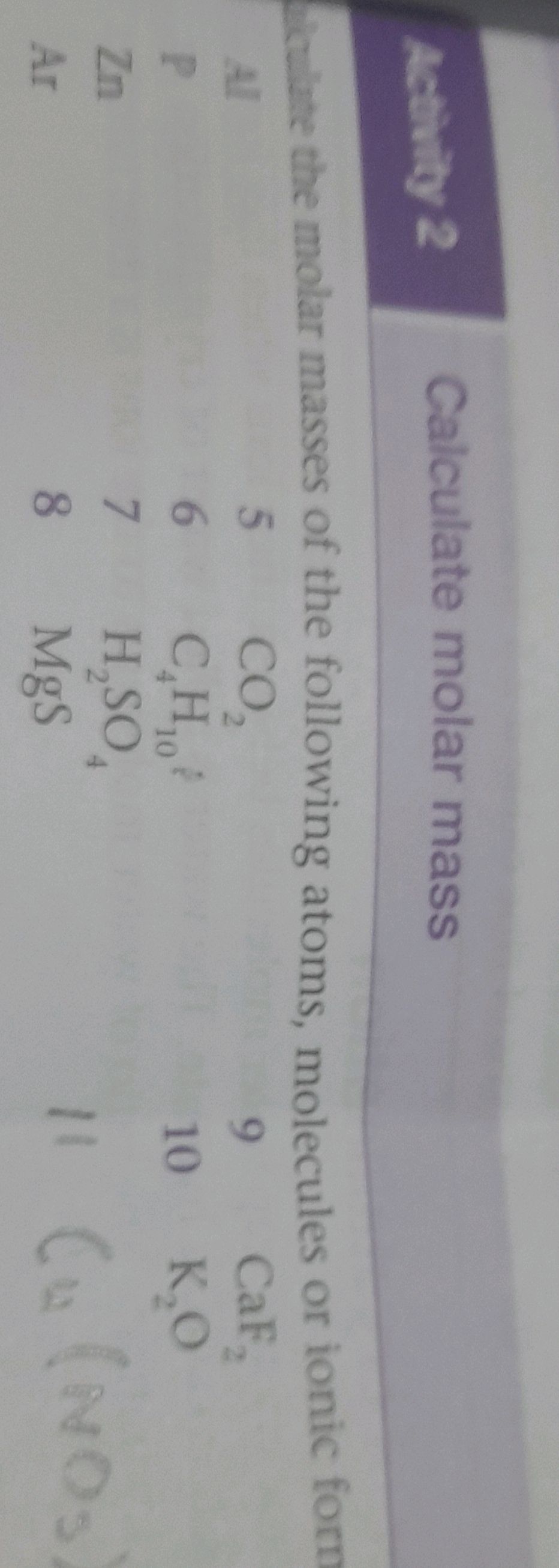 Calculate the molar masses of the following | StudyX
