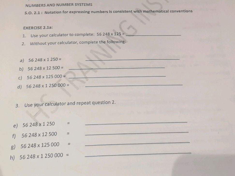 1. Use your calculator to complete: 56 248 x | StudyX