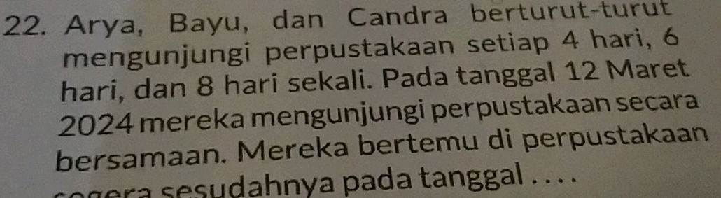 22. Arya, Bayu, dan Candra berturut-turut | StudyX