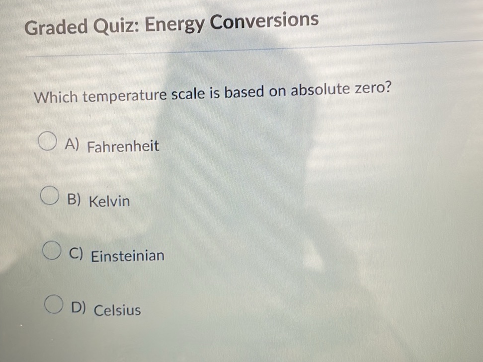 Which temperature scale is based on absolute | StudyX