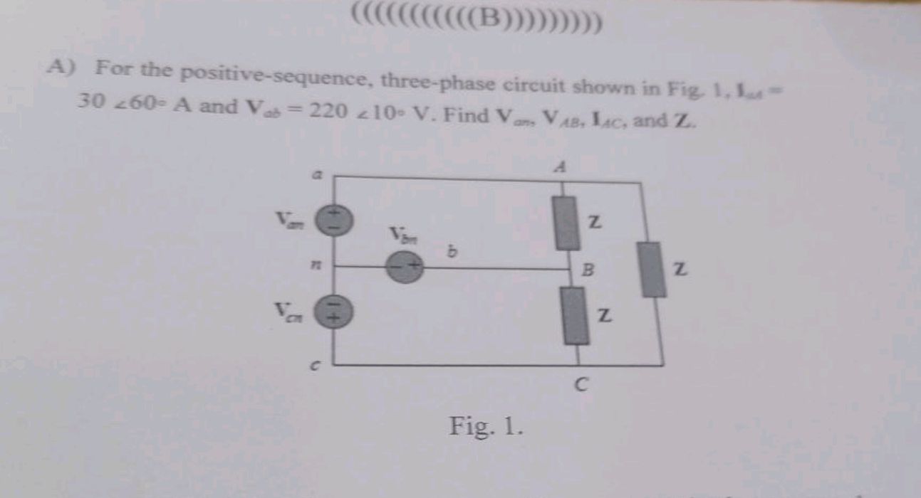 A) For the positive-sequence, three-phase | StudyX