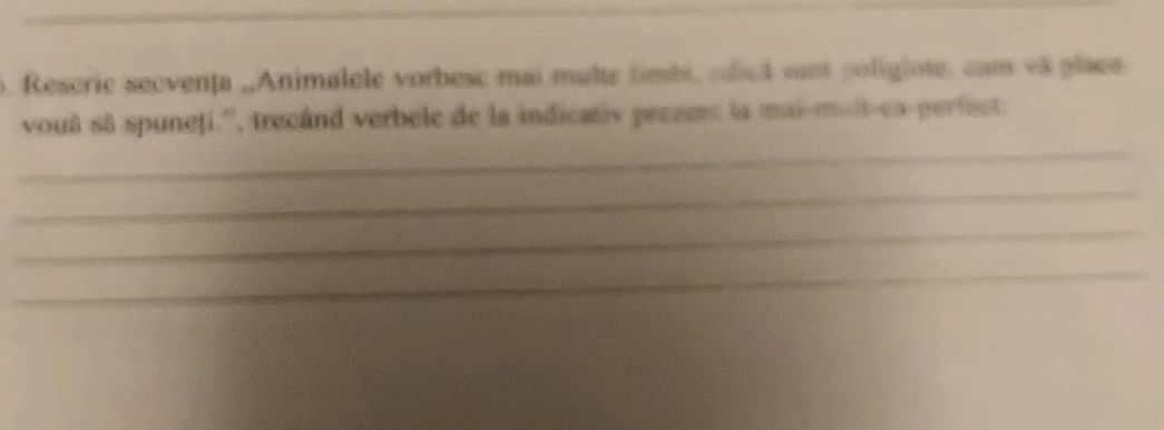 Rescrie secvența „Animalele vorbesc mai | StudyX