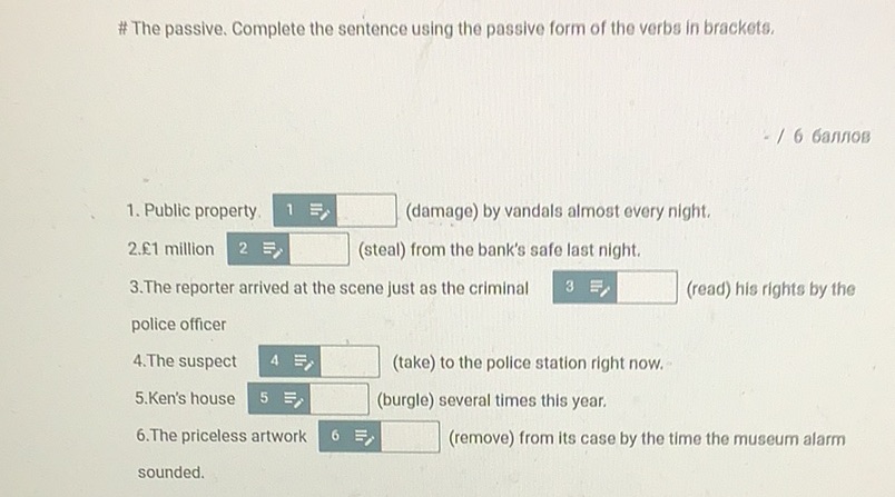 # The passive. Complete the sentence using | StudyX