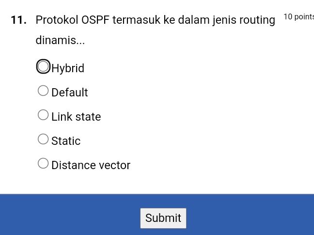 11. Protokol OSPF termasuk ke dalam jenis | StudyX