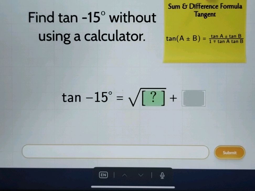 Find tan -15° without using a calculator. | StudyX