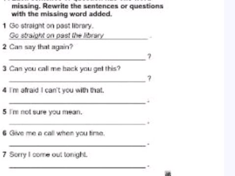 Rewrite the sentences or questions with the | StudyX