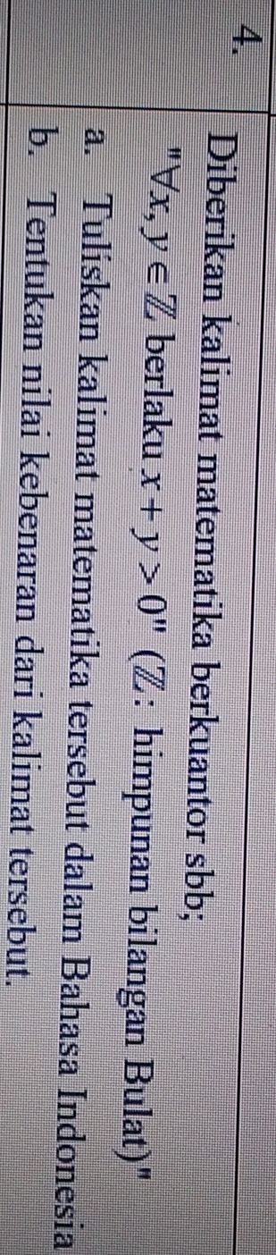 4. Diberikan kalimat matematika berkuantor | StudyX