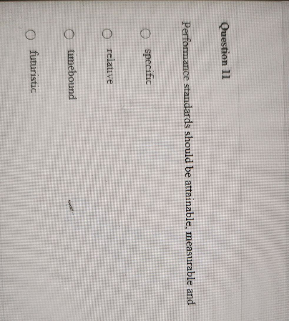 Question 11 Performance standards should be | StudyX