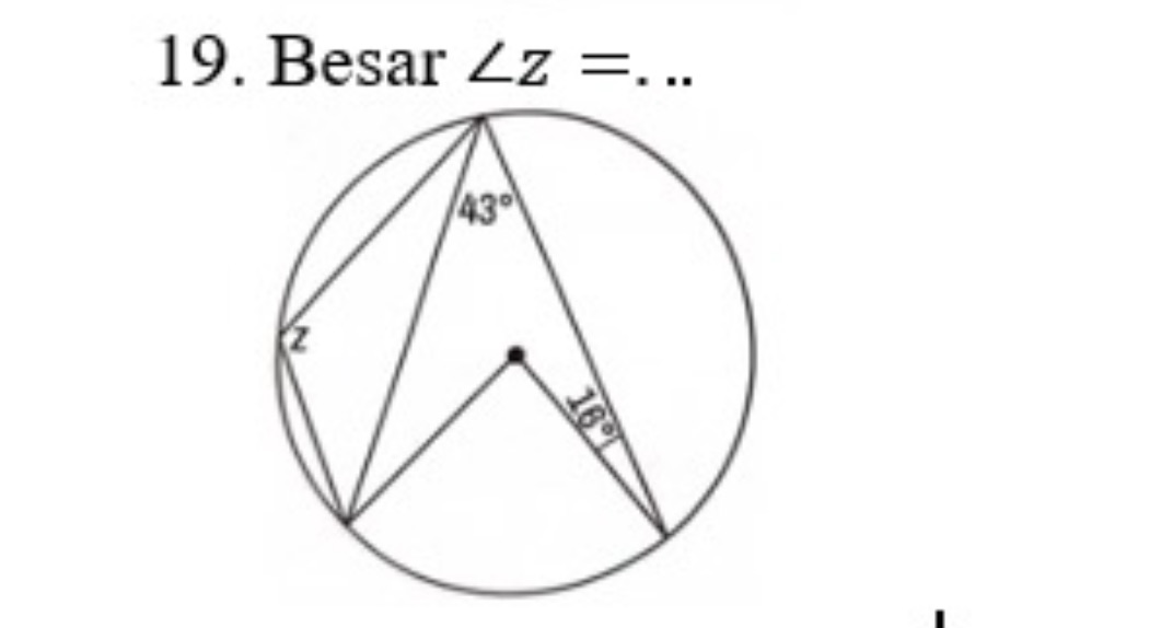 19. Besar ∠z = ... The image shows a circle | StudyX