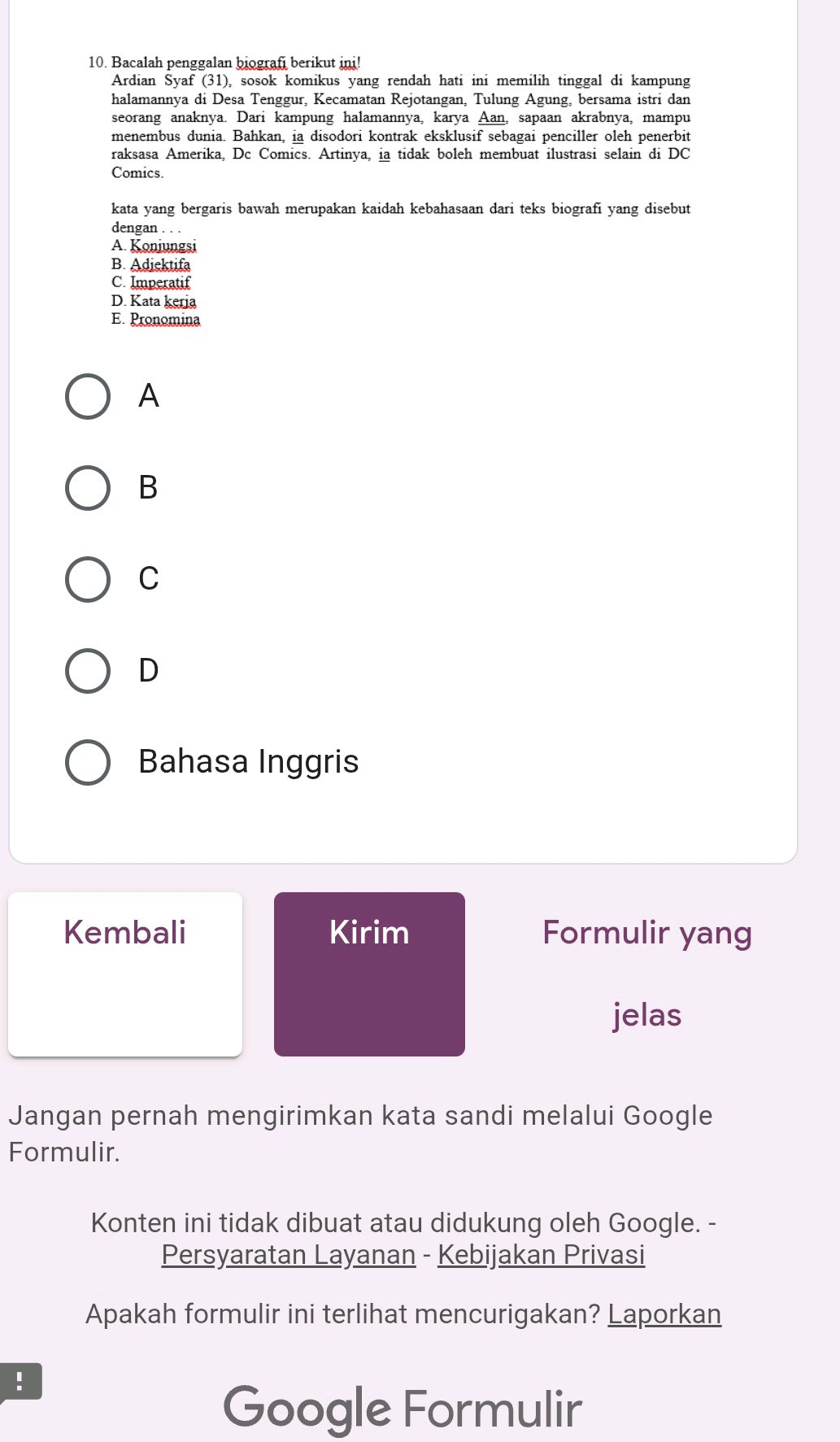 10. Bacalah penggalan biografi berikut ini! | StudyX